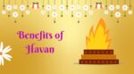 Ancient Wisdom: Discovering The Benefits Of Havan