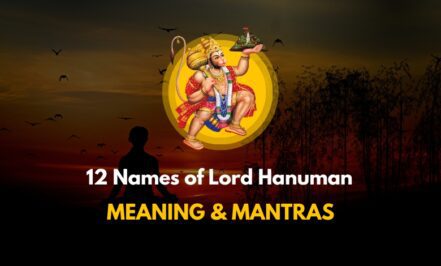 Reciting the 12 Names of Hanuman Ji: Unlocking the Blessings